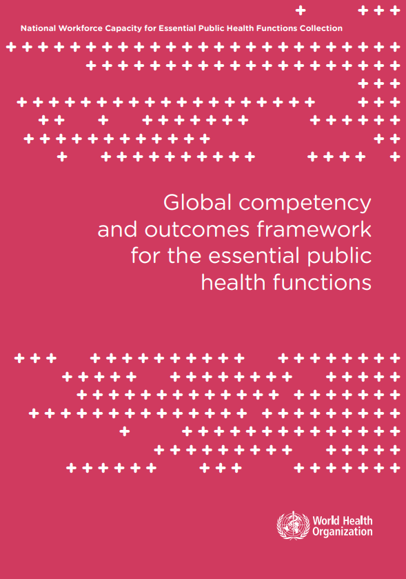 WHO releases Global Competency Outcomes Framework for the Essential ...